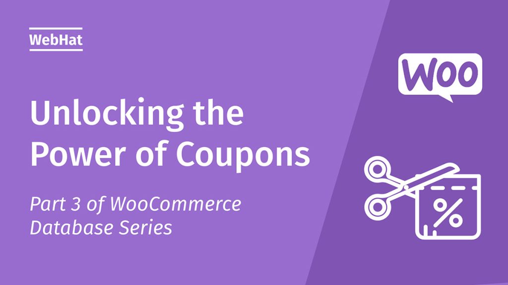 Understanding WooCommerce Database Structure: A Deep Dive Series for Developers | WebHat